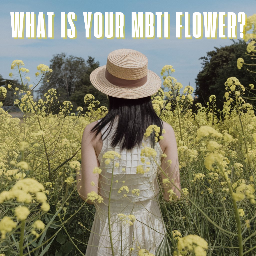 What Flowers Match With Your MBTI Personality Type?